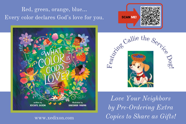What Color is God’s Love? | Xochitl Dixon